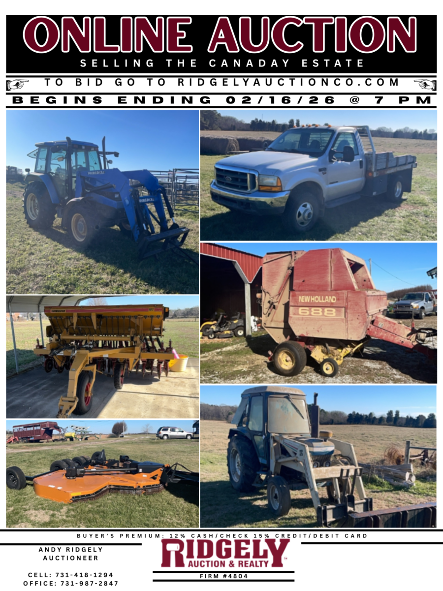 ONLINE ONLY AUCTION ENDS 02/16/26 @ 7 PM – CANADAY ESTATE - Ridgely ...